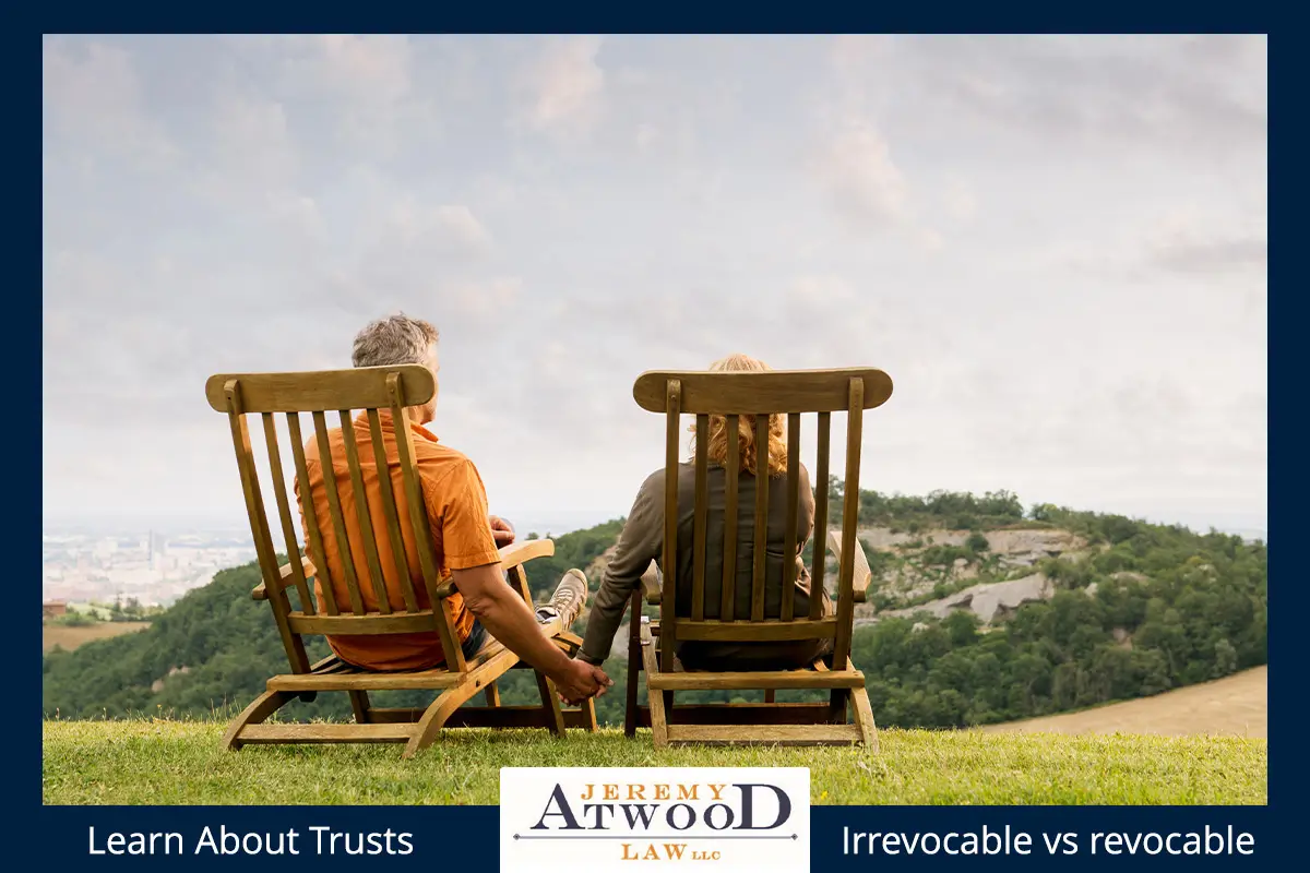 Revocable Vs Irrevocable Trusts Key Differences For Estate Planning 2745